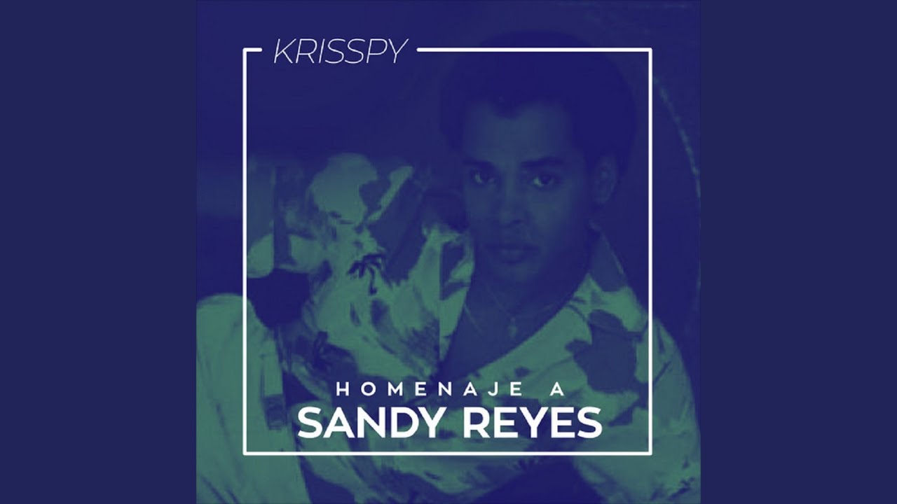 Homenaje A Sandy Reyes - YouTube