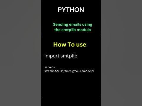 Python - Sending Email Using The Smtplib Module - YouTube