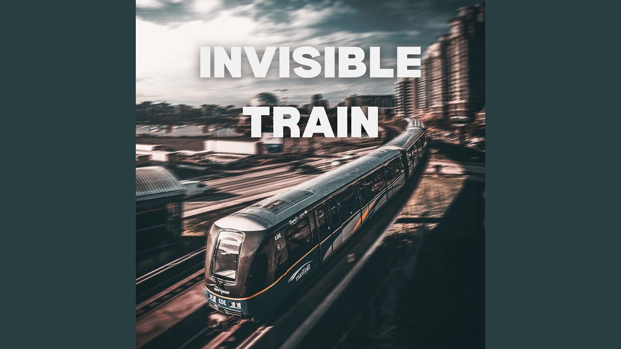 Invisible Train - YouTube