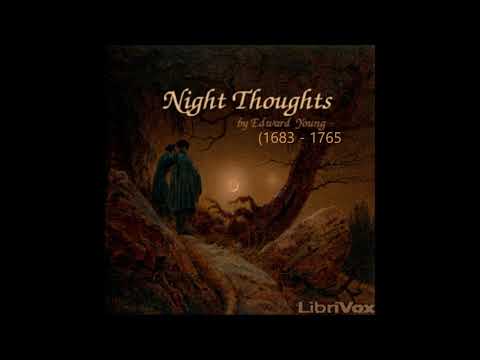 Night Thoughts by Edward Young 1683 -1765 - YouTube