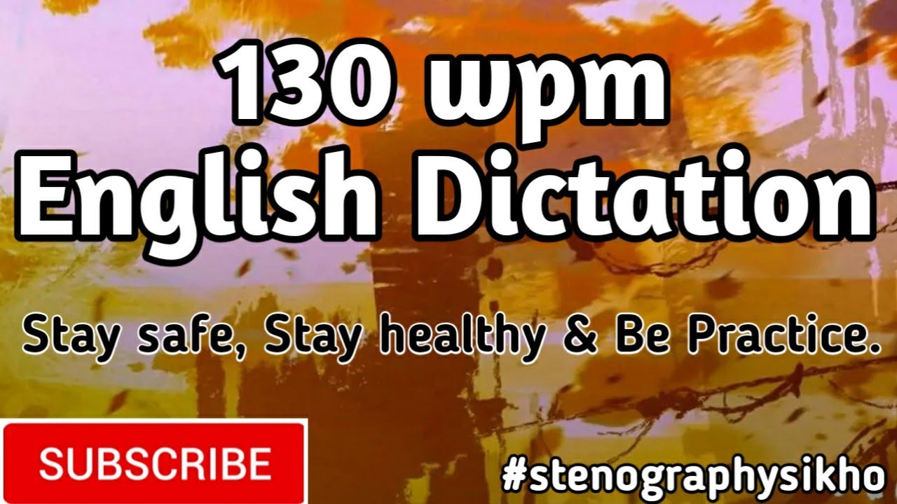 130 wpm English Dictation | Shorthand 130 wpm English Dictation | 130 ...