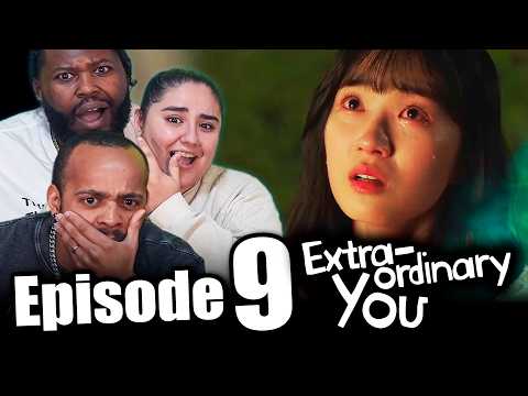 Extraordinary You Episode 9 Reaction | 어쩌다 발견한 하루 17-18 Kdrama First Impression