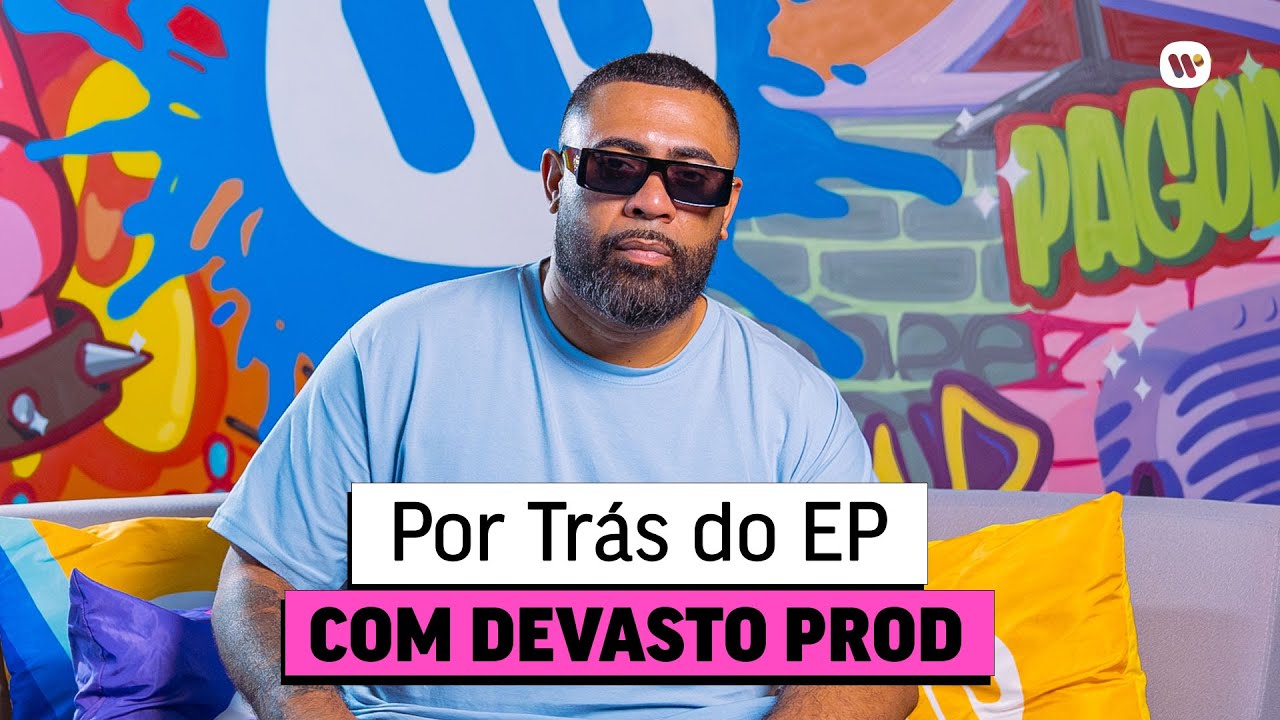Por Trás do EP com Devasto PROD - YouTube