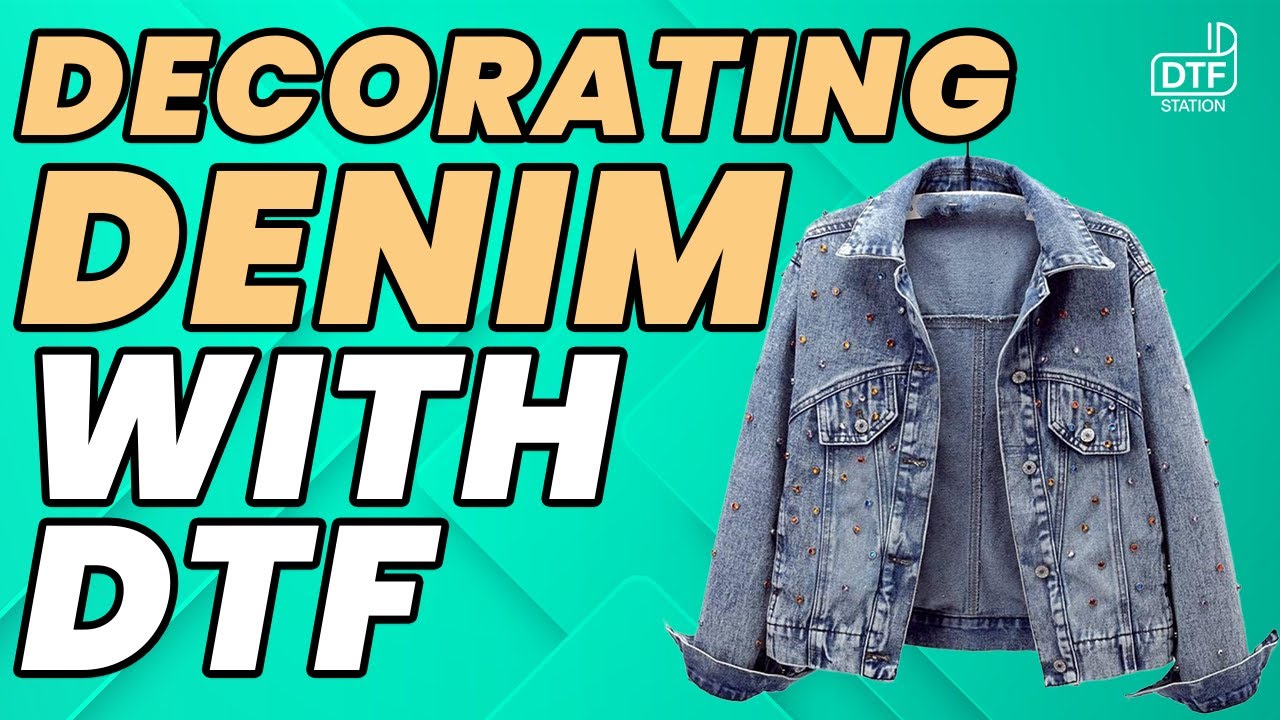 Decorating Denim with DTF - YouTube