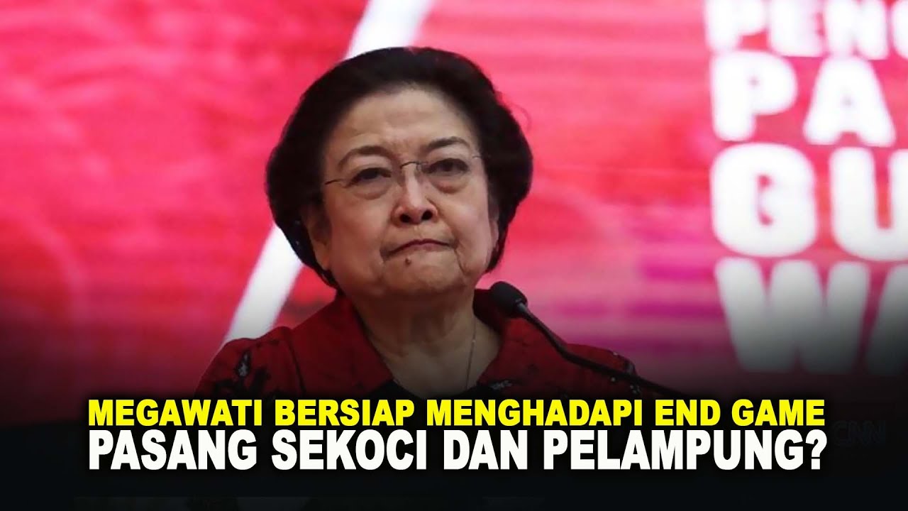 MEGAWATI BERSIAP MENGHADAPI END GAME. PASANG SEKOCI DAN PELAMPUNG ...