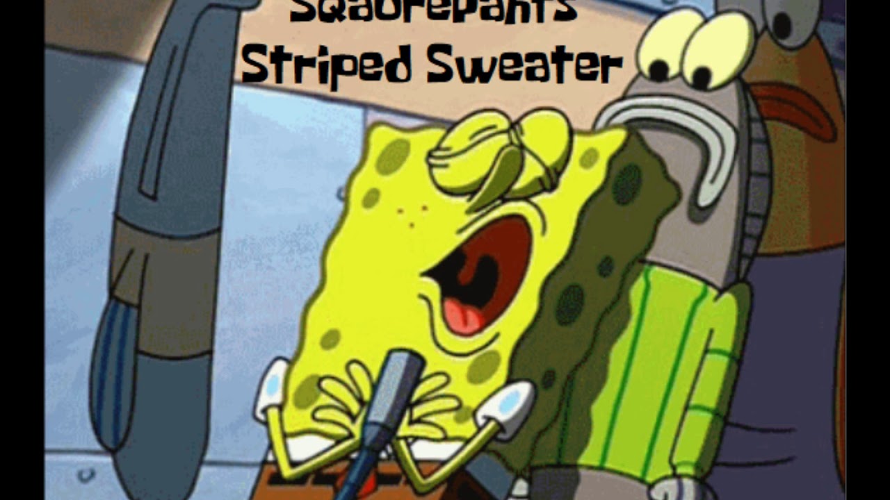 SpongeBob SquarePants - Sweater Song (Official Audio) - YouTube