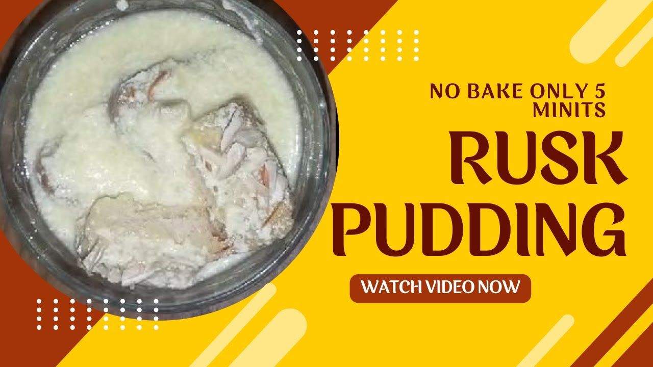 Rusk Custard pudding/Dessert Recipe/Rusk Dessert - YouTube