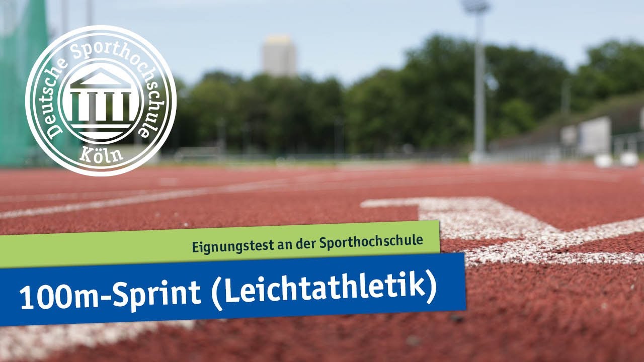 100m-Sprint (Leichtathletik) - Eignungstest an der Sporthochschule ...