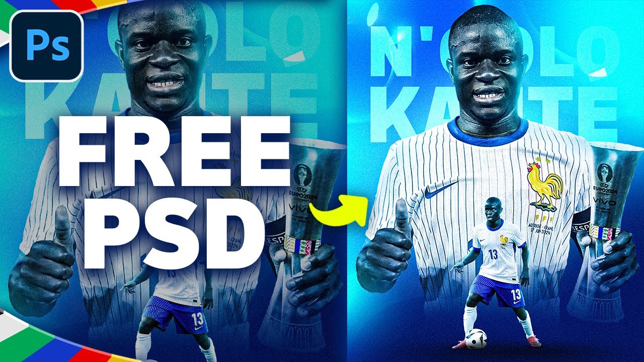How to Make Poster Fooball in Photoshop - N'Golo Kanté Euro 2024 ...