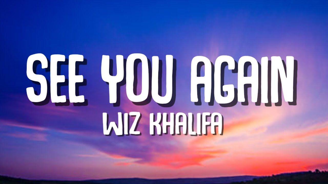 Wiz Khalifa - See You Again ft. Charlie Puth (lyrics) - YouTube