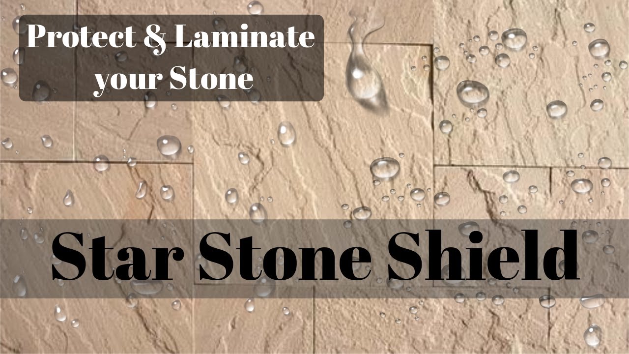 Protect & Laminate Your Stone with Star Stone Shield | Get Rid of ...