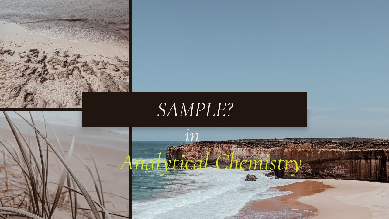 What is a Sample in Analytical Chemistry? - YouTube