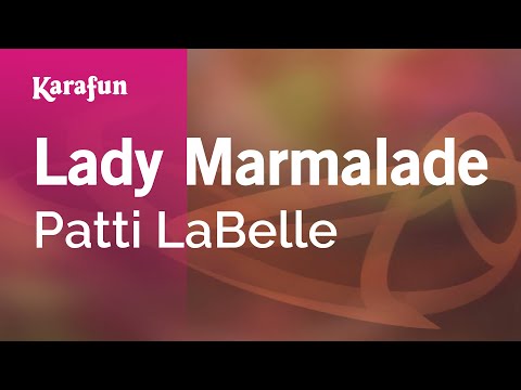 Lady Marmalade - Patti LaBelle | Karaoke Version | KaraFun