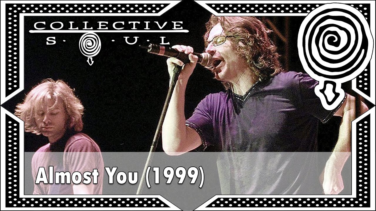 Collective Soul - Almost You (1999 B-Side) - YouTube