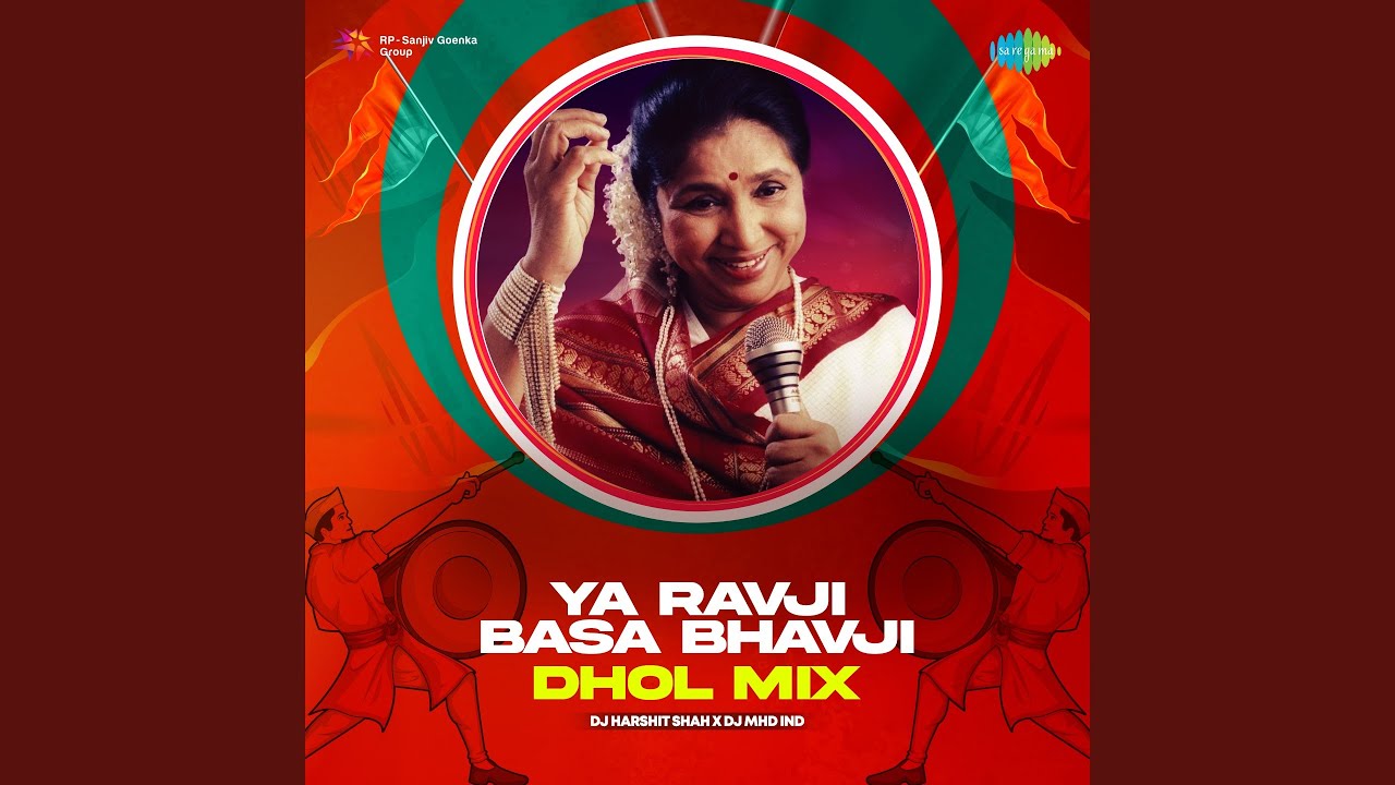 Ya Ravji Basa Bhavji - Dhol Mix - YouTube