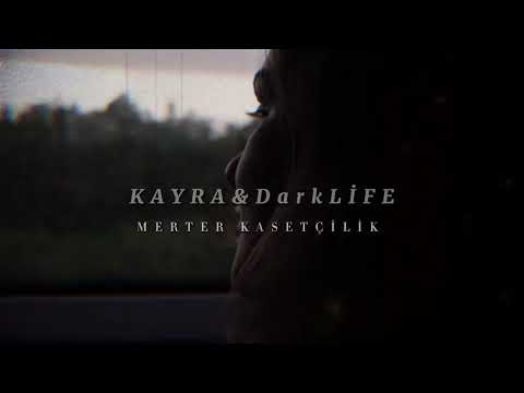 Kayra & Savai - Dark Life & Merter Kasetçilik