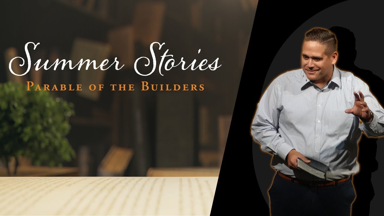 Parable of the Two Builders | Summer Stories - YouTube