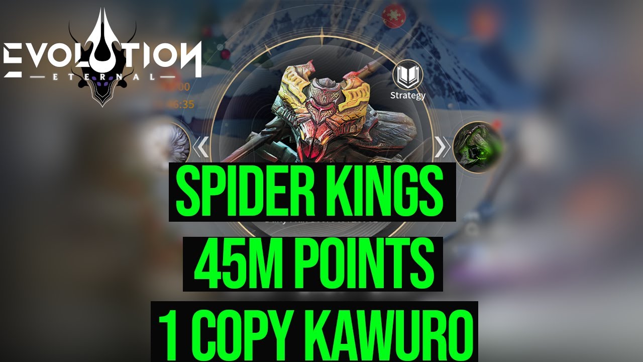 Spider Kings Guard 45M Points | 1 Copy Kawaro | Eternal Evolution ...