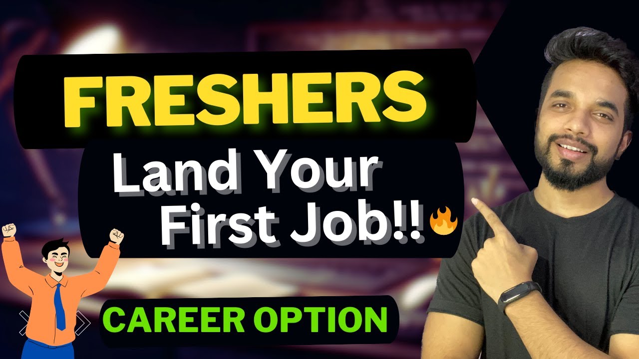 CAREER as FRESHER | How to get your first job as fresher? Step by Step Guide | | MPrashant - YouTube
