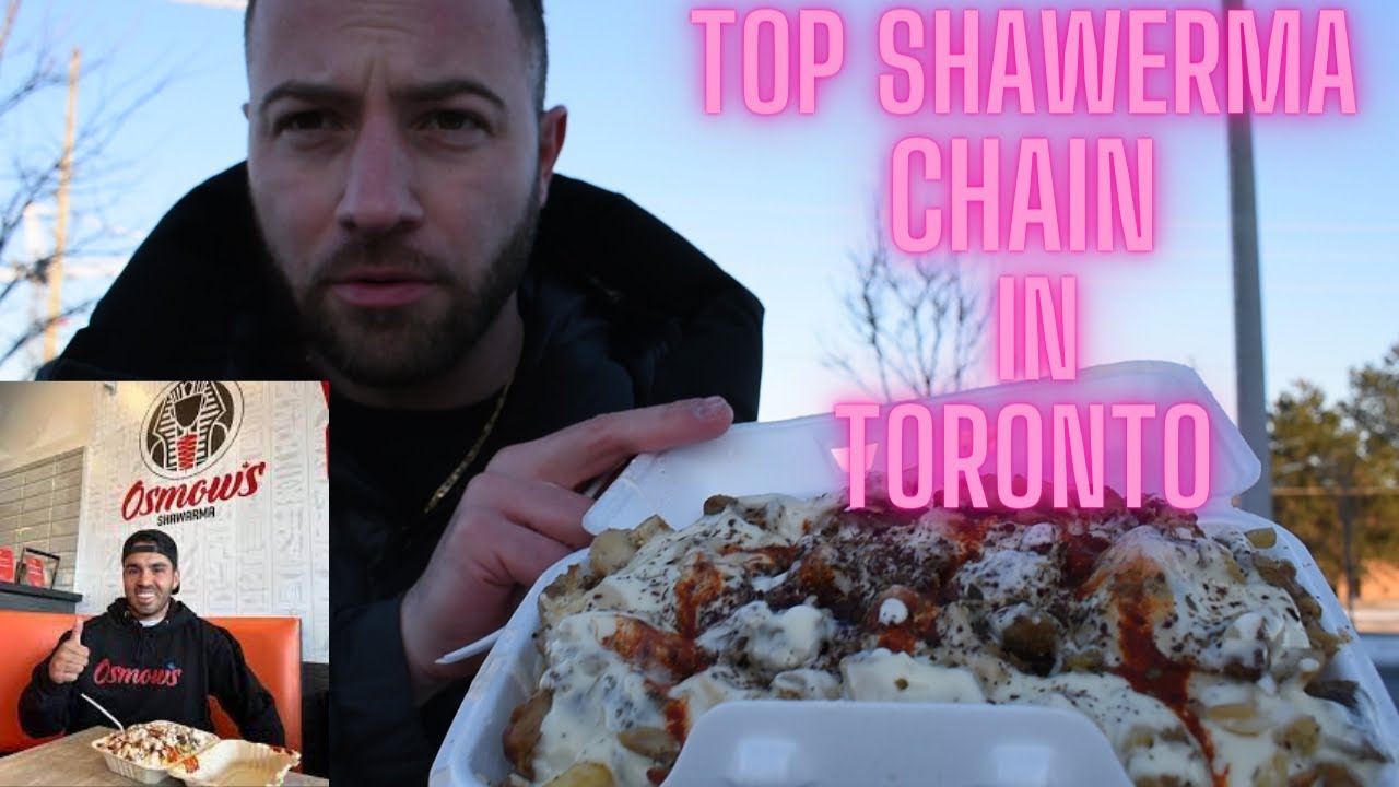 BEST SHAWARMA CHAIN IN TORONTO | Osmow's vs Lazeez - YouTube