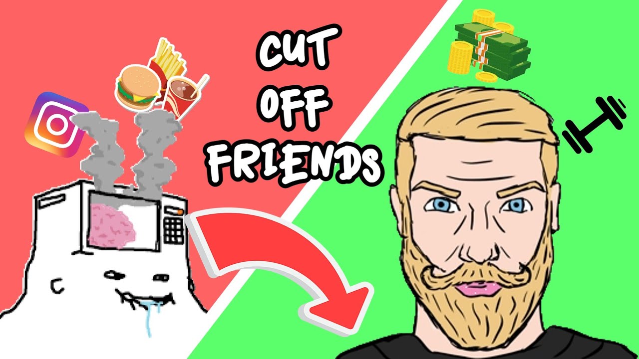 Why Cutting Off Friends Boosts Productivity and Personal Growth - YouTube