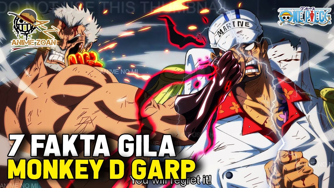 BUSOSHOKU HAKI TERKUAT !? INILAH 7 FAKTA MONKEY D GARP ONE PIECE ...
