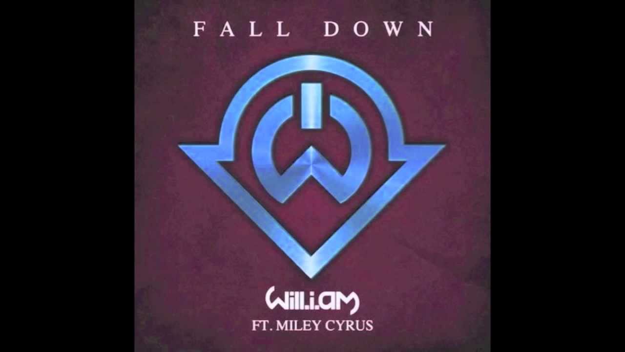 will.i.am feat. Miley Cyrus - Fall Down Lyrics - YouTube