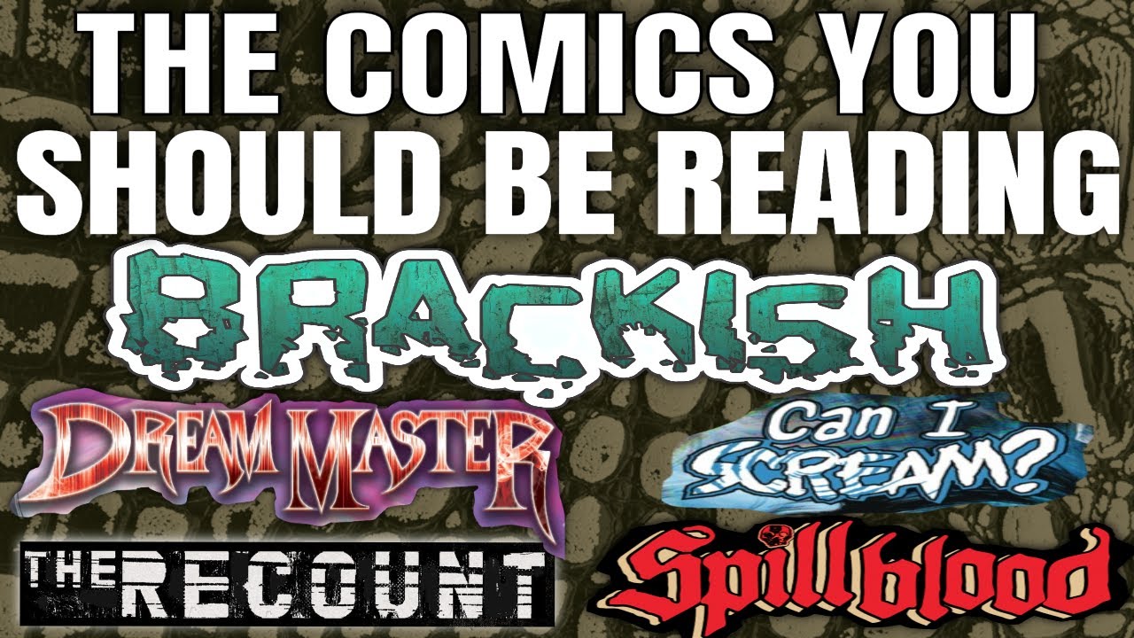 BEST COMICS TO READ BY JONATHAN HEDRICK - New Kickstarter Brackish is ...