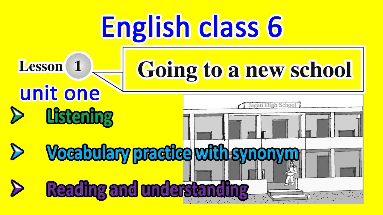 English For Today Class 6 Lesson 1 Unit One First Day At School My english-for-today-class-6-lesson-1-unit-one-first-day-at-school-my