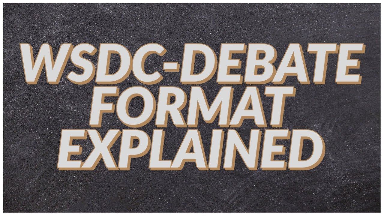 The WSDC-Debate Format Explained ! | Uday Aggarwal - YouTube