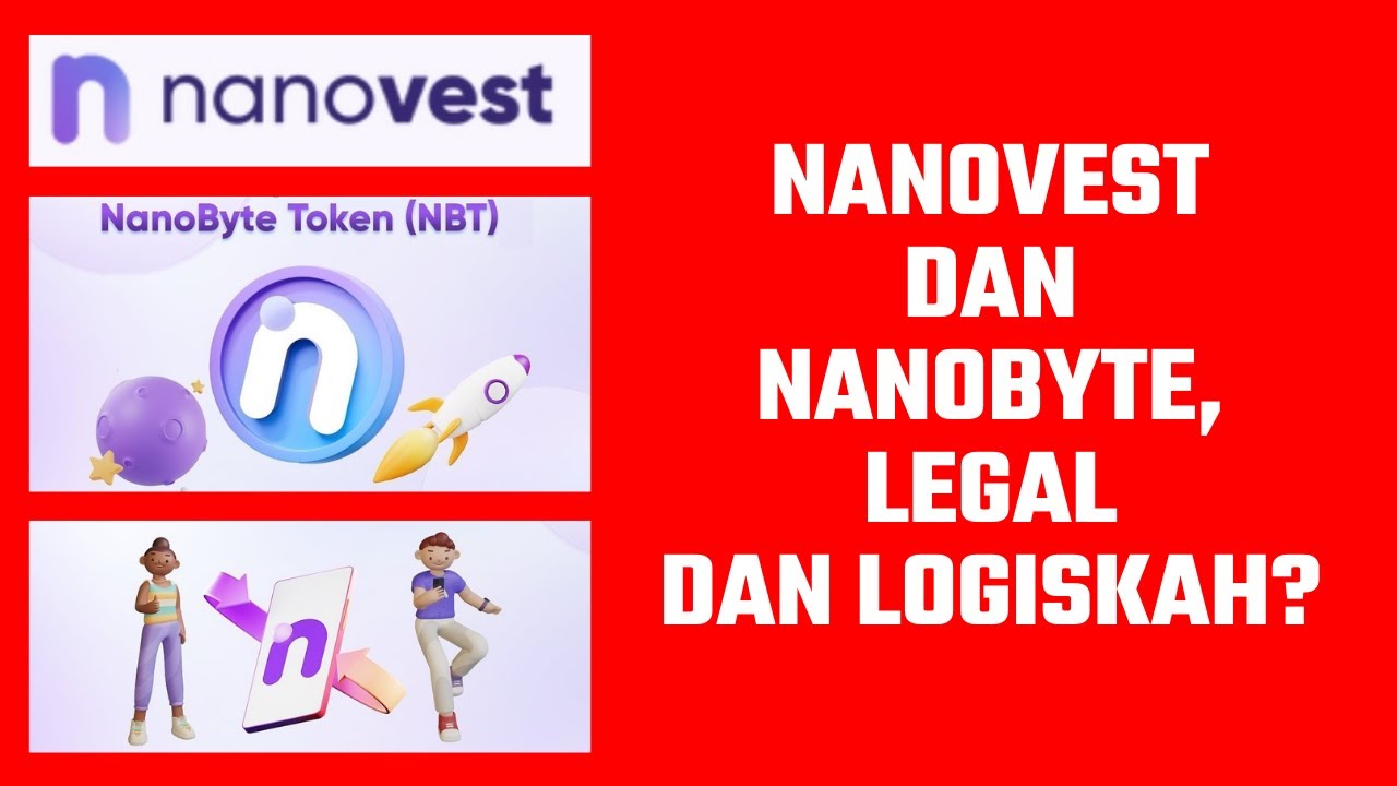 Nanovest Dan Nanobyte, Legal Dan Logiskah? - YouTube