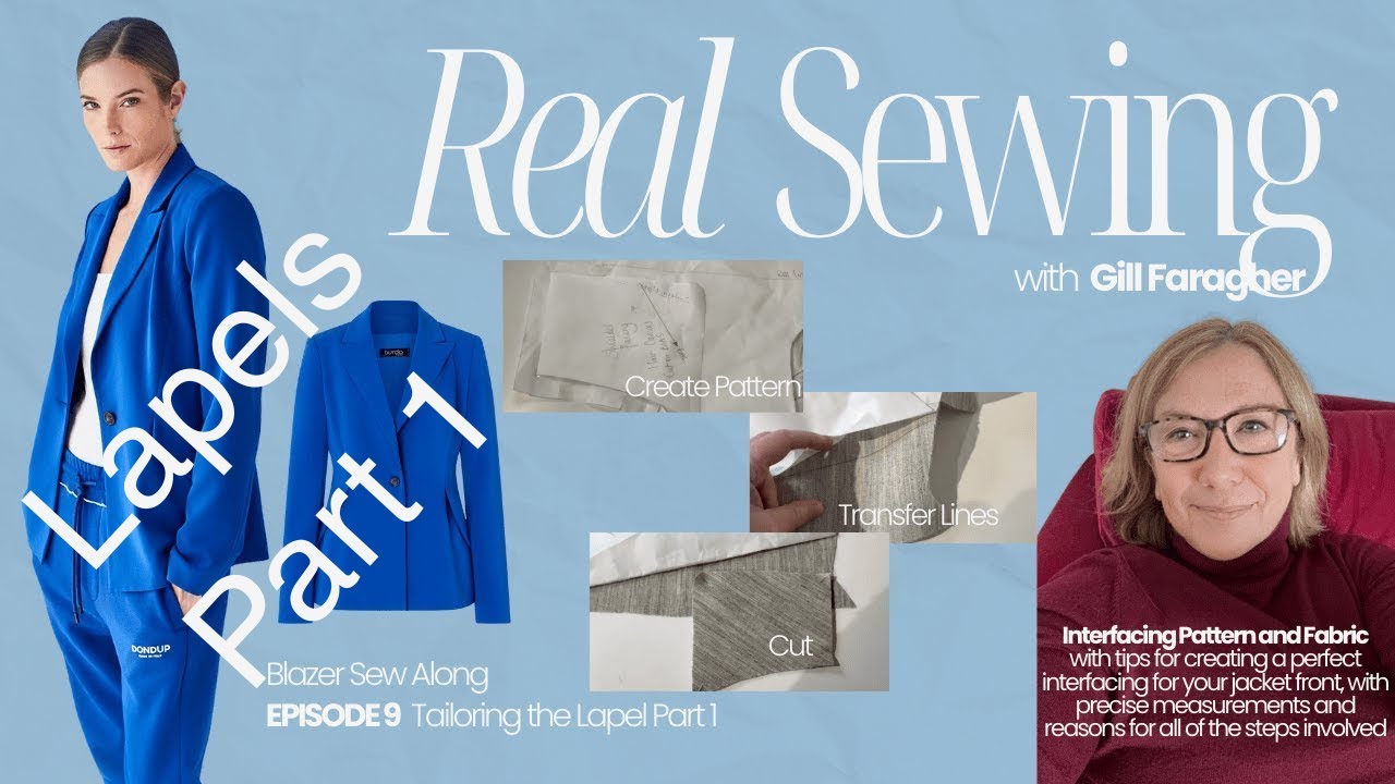 9. Blazer Sew Along | Tailoring the Lapel Part 1 - Interfacing Pattern ...