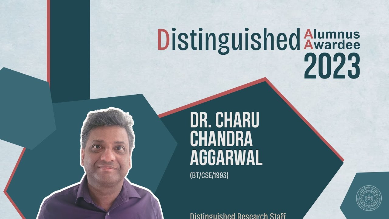 Distinguished Alumnus Dr. Charu Chandra Aggarwal - YouTube