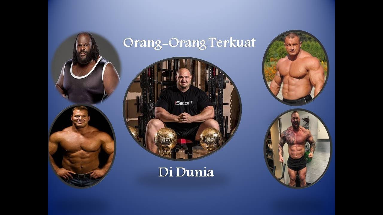 5 Orang Terkuat Di Dunia - YouTube