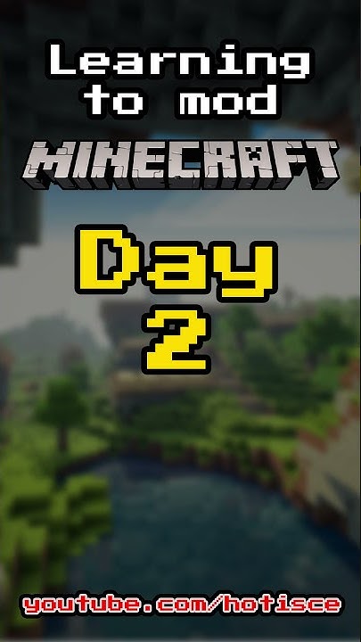 Day 2 of Learning to mod Minecraft - YouTube