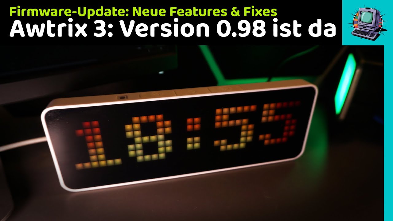 Awtrix 3 v0.98 ist da: Neue Features, neue Uhr und Korrekturen ...