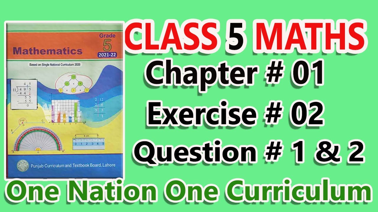 class 5 math chapter 1 exercise 2 new book 2021|single nation ...