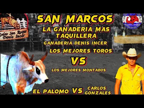 Rodeo Denis Incer San Marcos 2022 los taquilleros de Humberto Incer ...