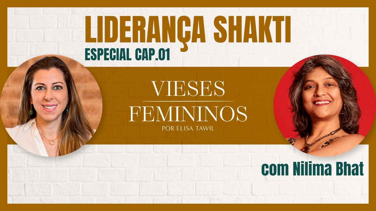 Especial Liderança Shakti // com Nilima Bhat - 1/3 - YouTube