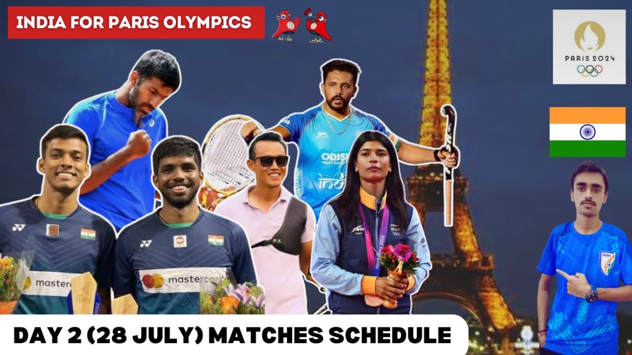 Paris Olympics Day-2 Full Schedule , Details !! Big Matches for India ...