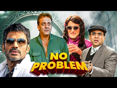 No Problem (2010) - Action Comedy Film | Anil Kapoor, Sanjay Dutt, Suniel Shetty, Kangana Ranaut