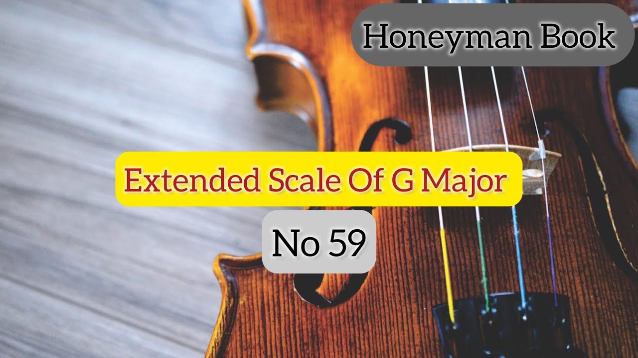 Honeyman Book | Extended scale of G major No- 59 - YouTube