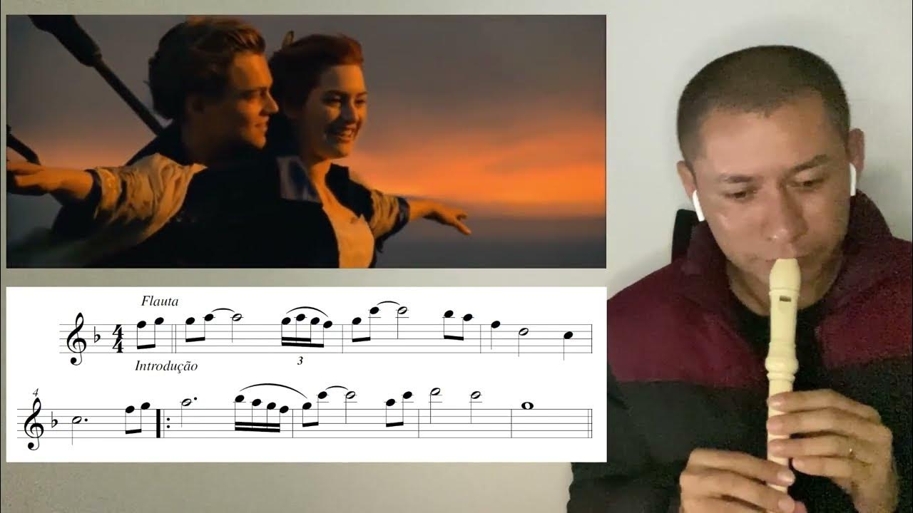 TITANIC NA FLAUTA DOCE | NOTAS MUSICAIS E PARTITURA DE TITANIC - YouTube
