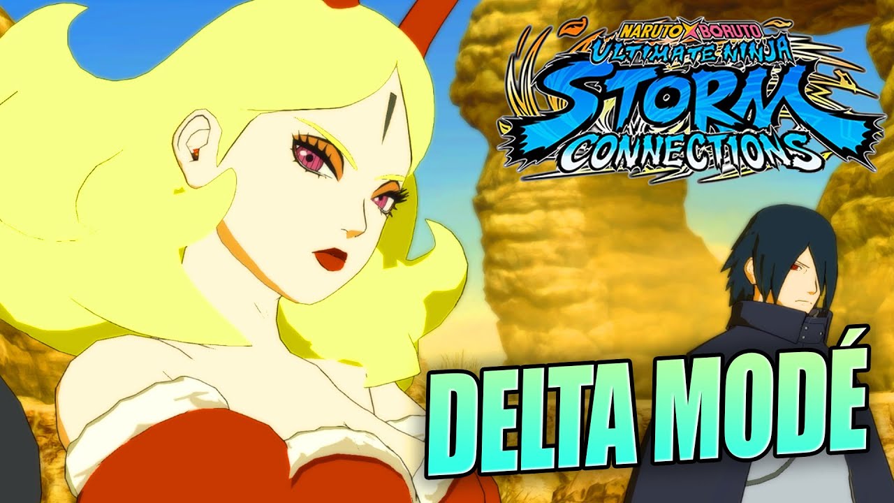 ON TESTE DELTA !! (avec des mods) - NARUTO STORM CONNECTIONS - YouTube