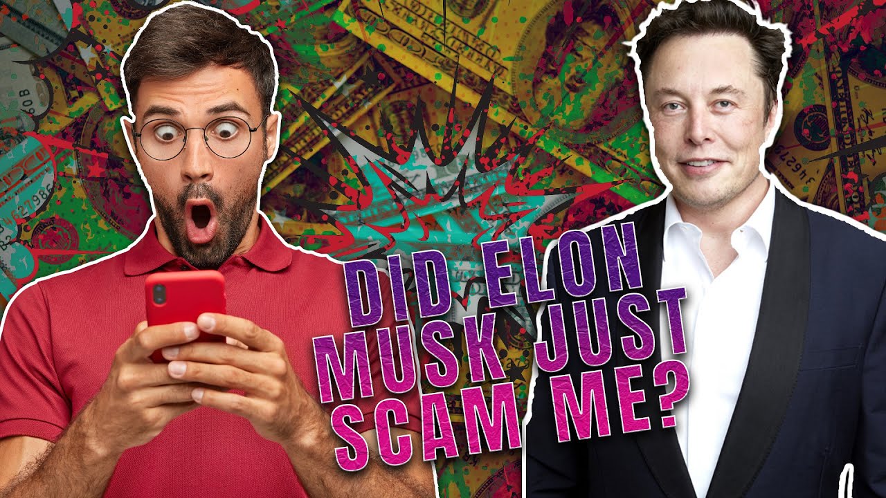 Did Elon Musk just scam me? - YouTube