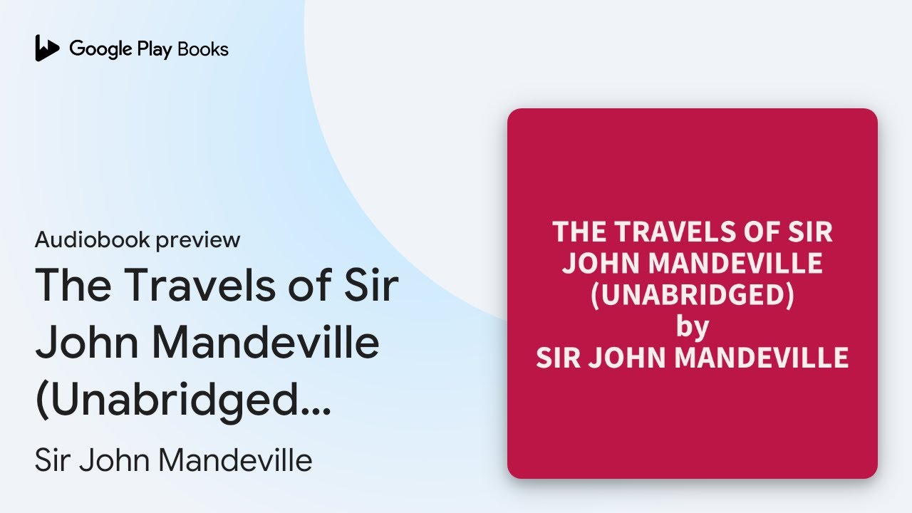 The Travels of Sir John Mandeville… by Sir John Mandeville · Audiobook ...