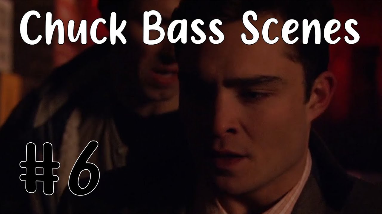 (GOSSIP GIRL) (4K) All *CHUCK BASS* Scenes | CHUCK #6 - YouTube