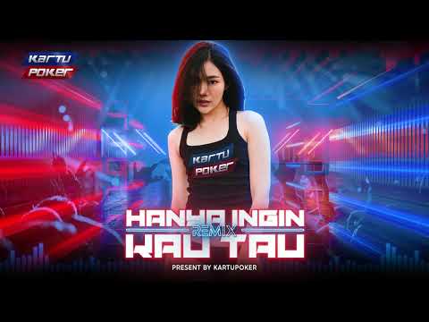 REPUBLIK -  HANYA INGIN KAU TAU - KARTUPOKER REMIX