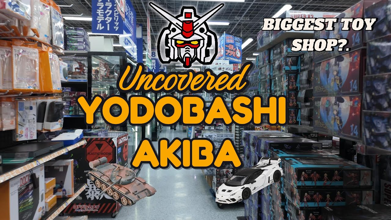 Must See: YODOBASHI Akiba toy shopping, the BIGGEST Japanese hobby shop ...