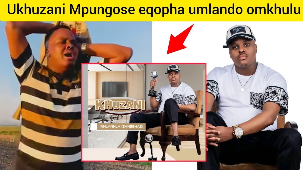 Sekuqopheke uMlando omuhle uKhuzani Mpungose eqwakela nge Album yakhe ...